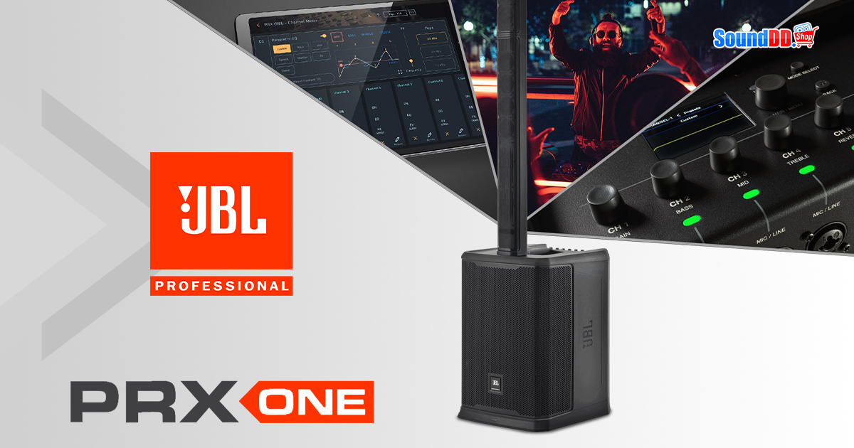 ใหม่! JBL PRX ONE ตู้ลำโพง Active Column อัดแน่นด้วยฟีเจอร์ที่โดดเด่น!