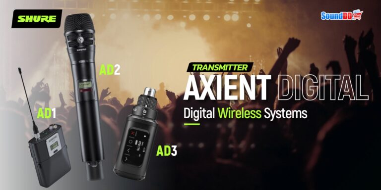 เจาะลึก AXIENT DIGITAL (AD) ไมค์ลอย ตัวท็อปจากแบรนด์ SHURE